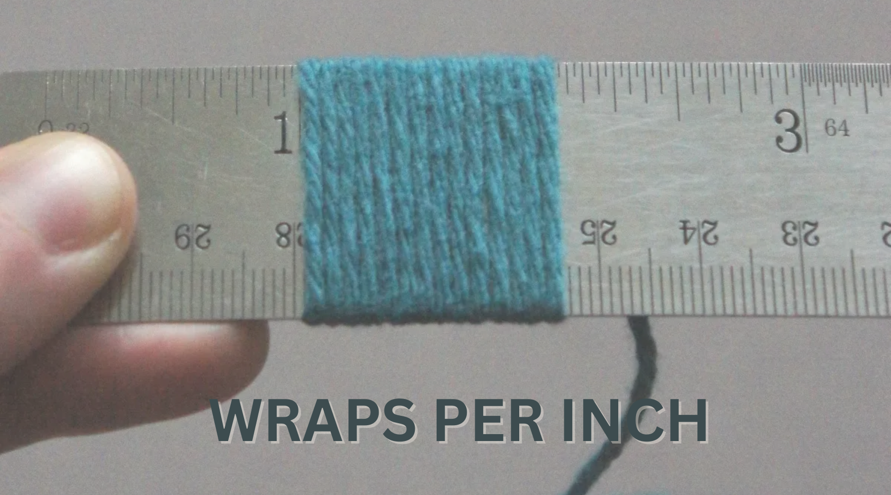 Unlocking the Mystery of Yarn Weights: Using Wraps Per Inch (WPI) to I ...
